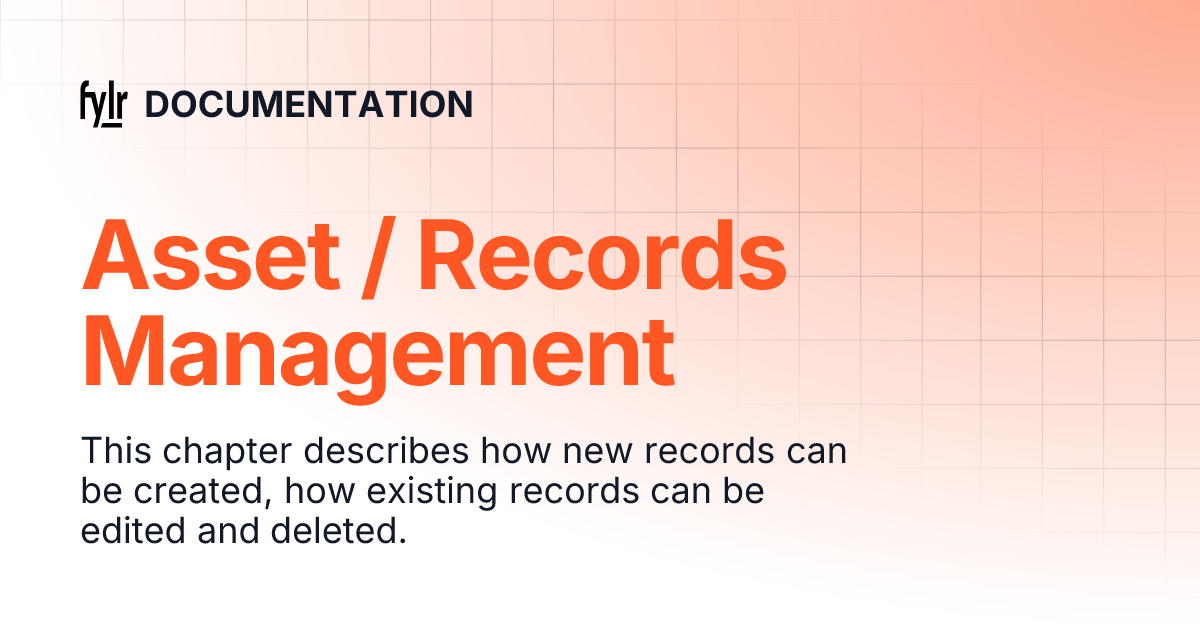 Asset / Records Management | DOCUMENTATION