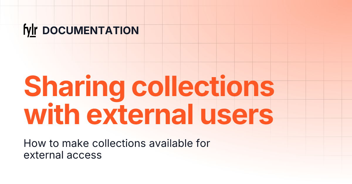 External access: Sharing collections with anonymous users | DOCUMENTATION