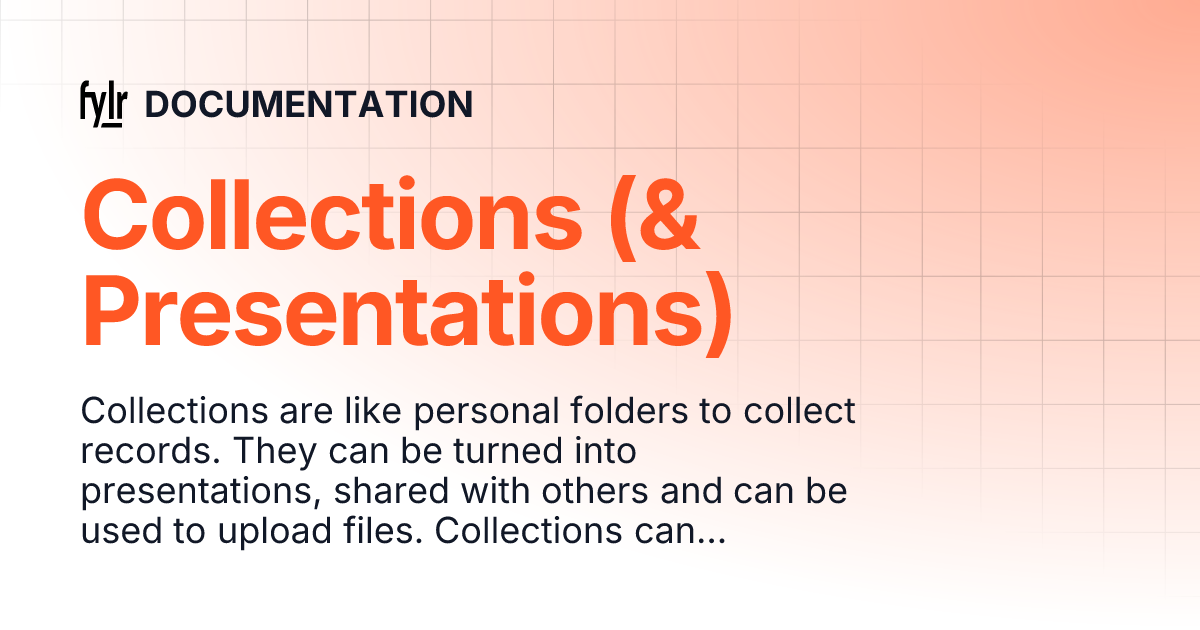 Collections (& Presentations) | DOCUMENTATION