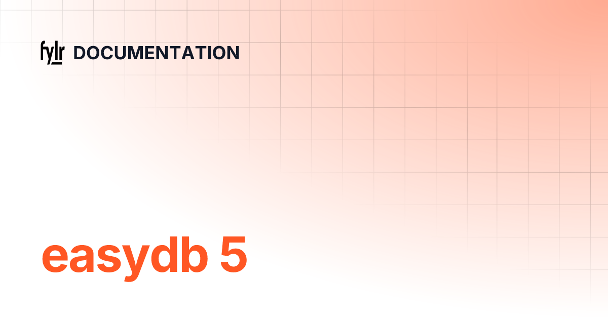 easydb 5 | DOCUMENTATION