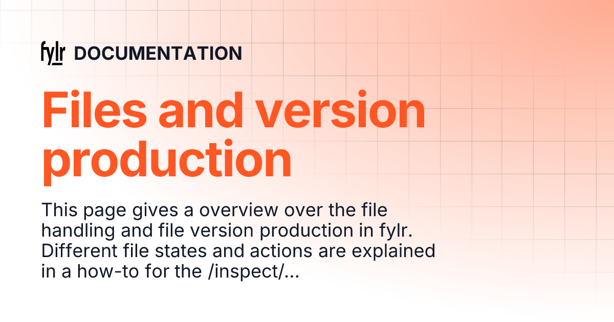 Files and version production | DOCUMENTATION